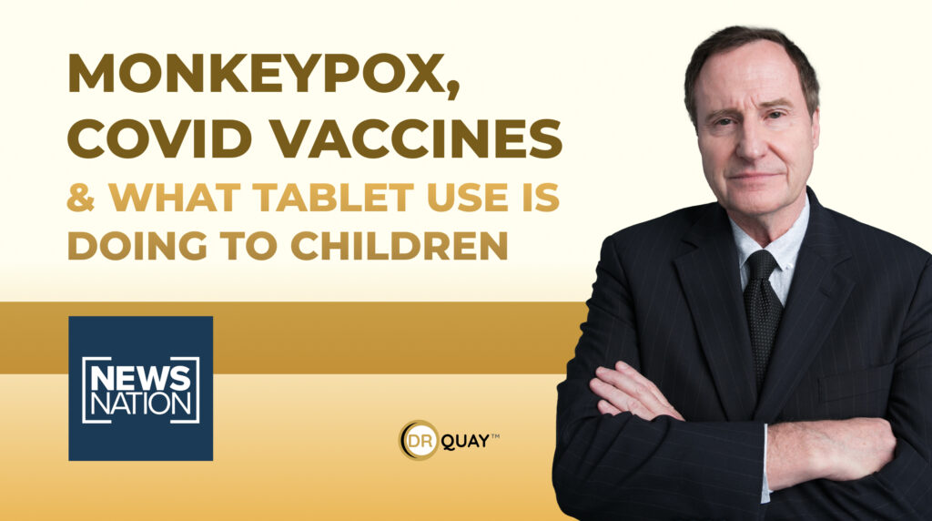 Monkeypox, Covid Vaccines, And What Tablet Use Is Doing To Our Children ...